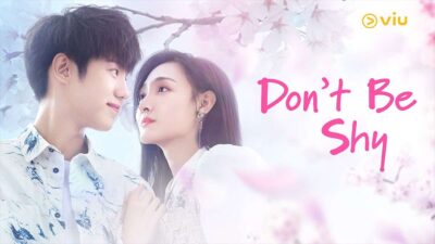 Sinopsis Don’t Be Shy | Sub Indo - Viu