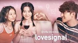 Sinopsis #LoveSignal | Viu Original | VIU