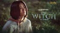 The Witch: Part 1. The Subversion | Viu