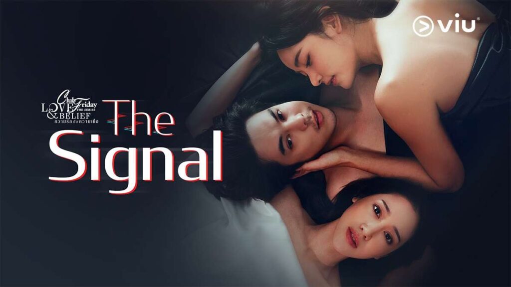Sinopsis Club Friday The Series – Love and Belief: The Signal - Viu
