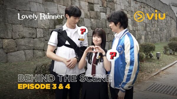 Behind the Scene Lovely Runner Episode 3 & 4 - Viu