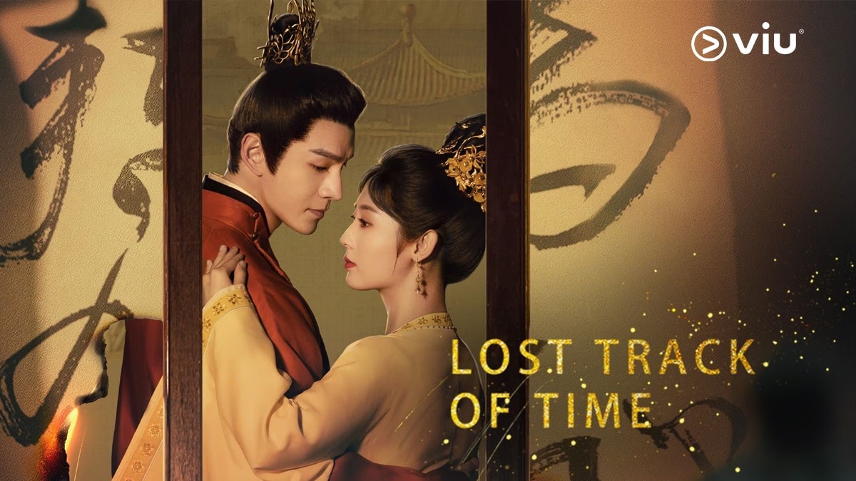 Sinopsis Lost Track of Time | Drama China | Viu