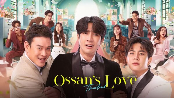 Sinopsis Ossan’s Love Thailand | Drama Thailand - Viu