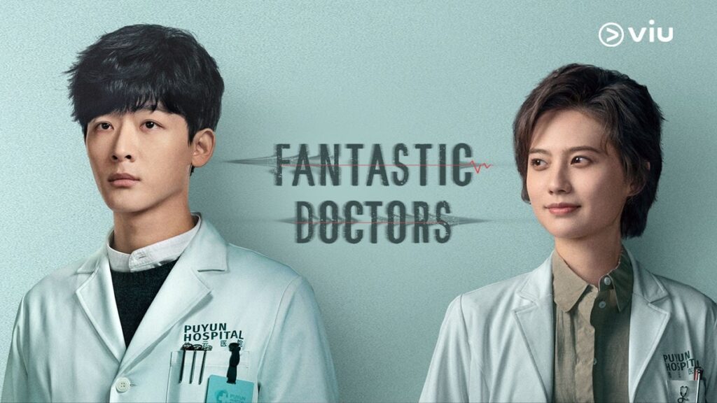 Sinopsis Fantastic Doctors | Drama China - Viu