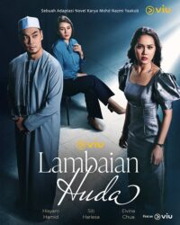 Sinopsis Lambaian Huda | Drama Malaysia - Viu