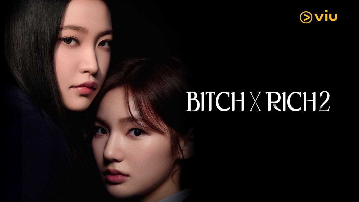 Sinopsis BITCH X RICH 2 Episode 7 - Viu