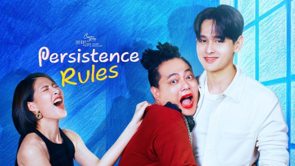 Sinopsis Club Friday The Series Theory of Love: Persistence Rules | Drama Thailand - Viu