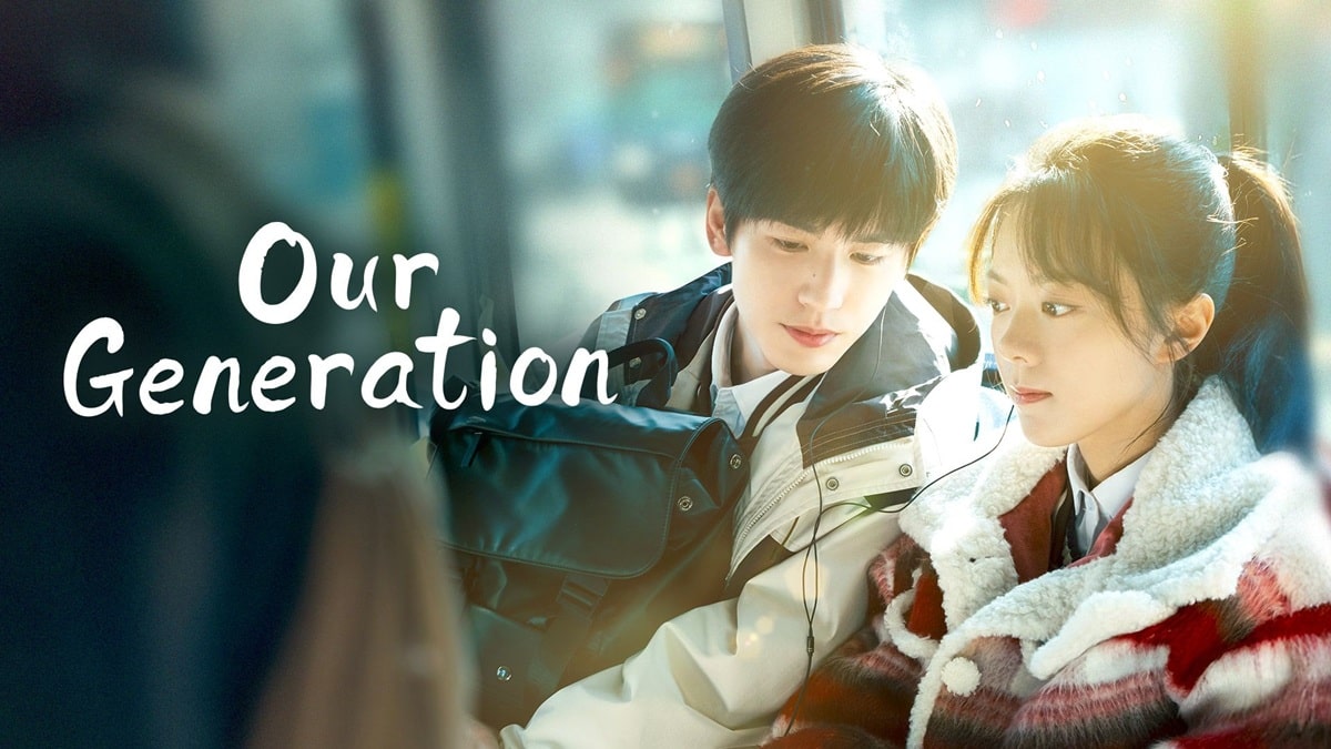 Sinopsis Our Generation | Drama China - Viu