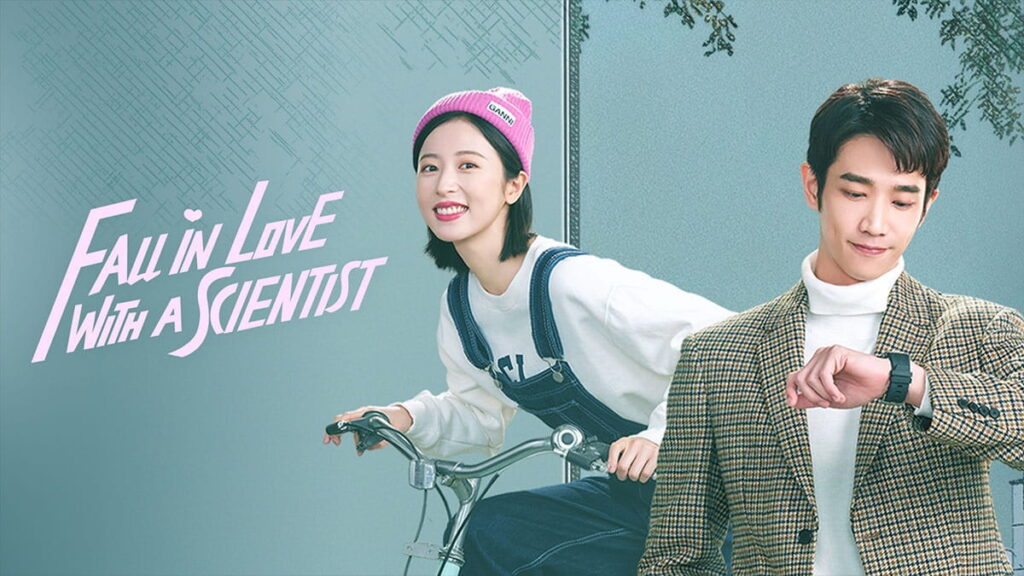 Sinopsis Fall in Love with a Scientist | Drama China - Viu