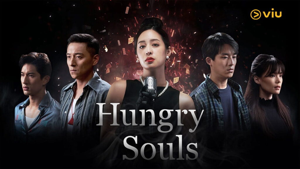 Sinopsis Hungry Souls | Drama China - Viu